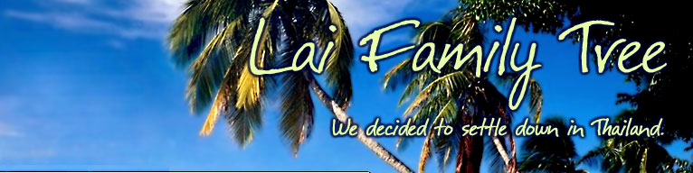 Lai Family Tree - Bangkok, Thailand